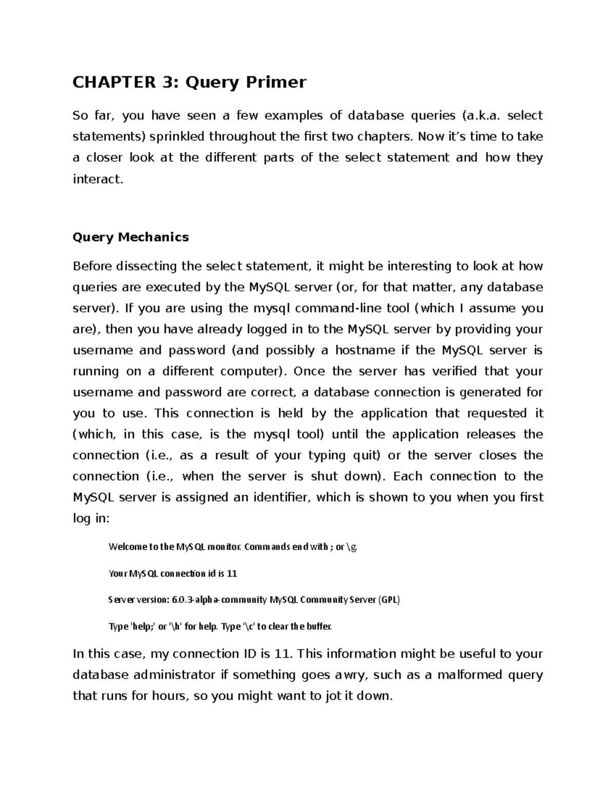 Chapter 3 Query Primer - CHAPTER 3: Query Primer So far, you have seen ...