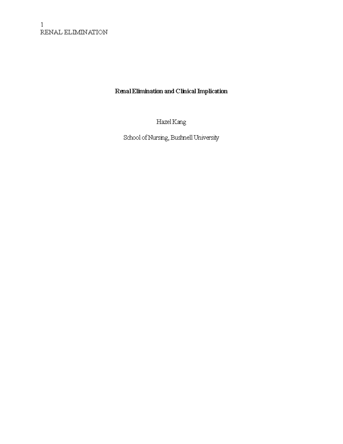 N367 Clinical Preparation - renal failure - RENAL ELIMINATION Renal ...