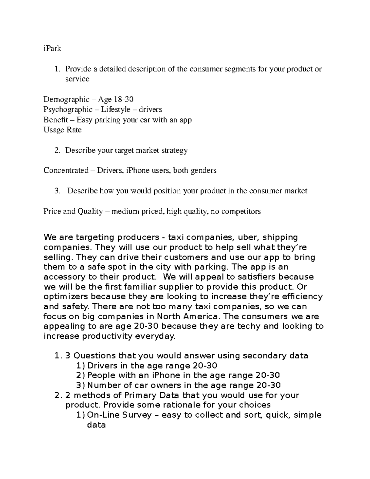 Major Assignment Marketing - iPark 1. Provide a detailed description of ...