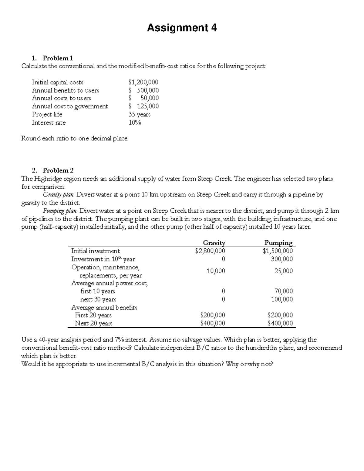 Assignment 4 problems - summer 2024 term 1 - Assignment 4 Problem 1 Calculate the conventional ...