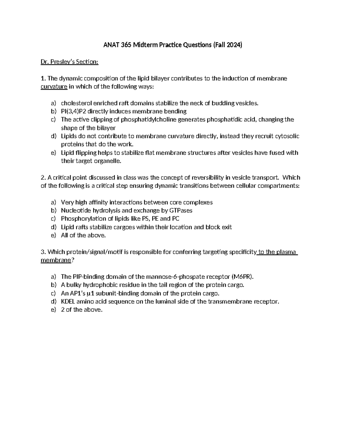 ANAT 365 Midterm Practice Questions - Fall 2024 - Presley’s Section: The dynamic composition of ...