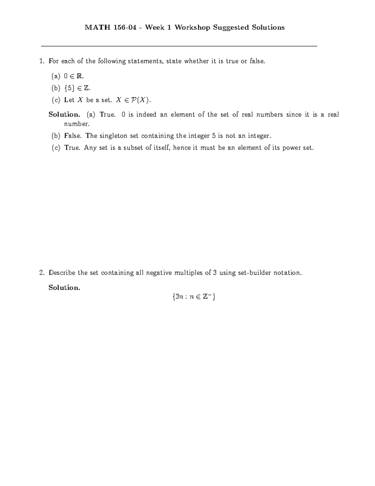 Workshop 1 - MATH 156-04 - Week 1 Workshop Suggested Solutions For each ...