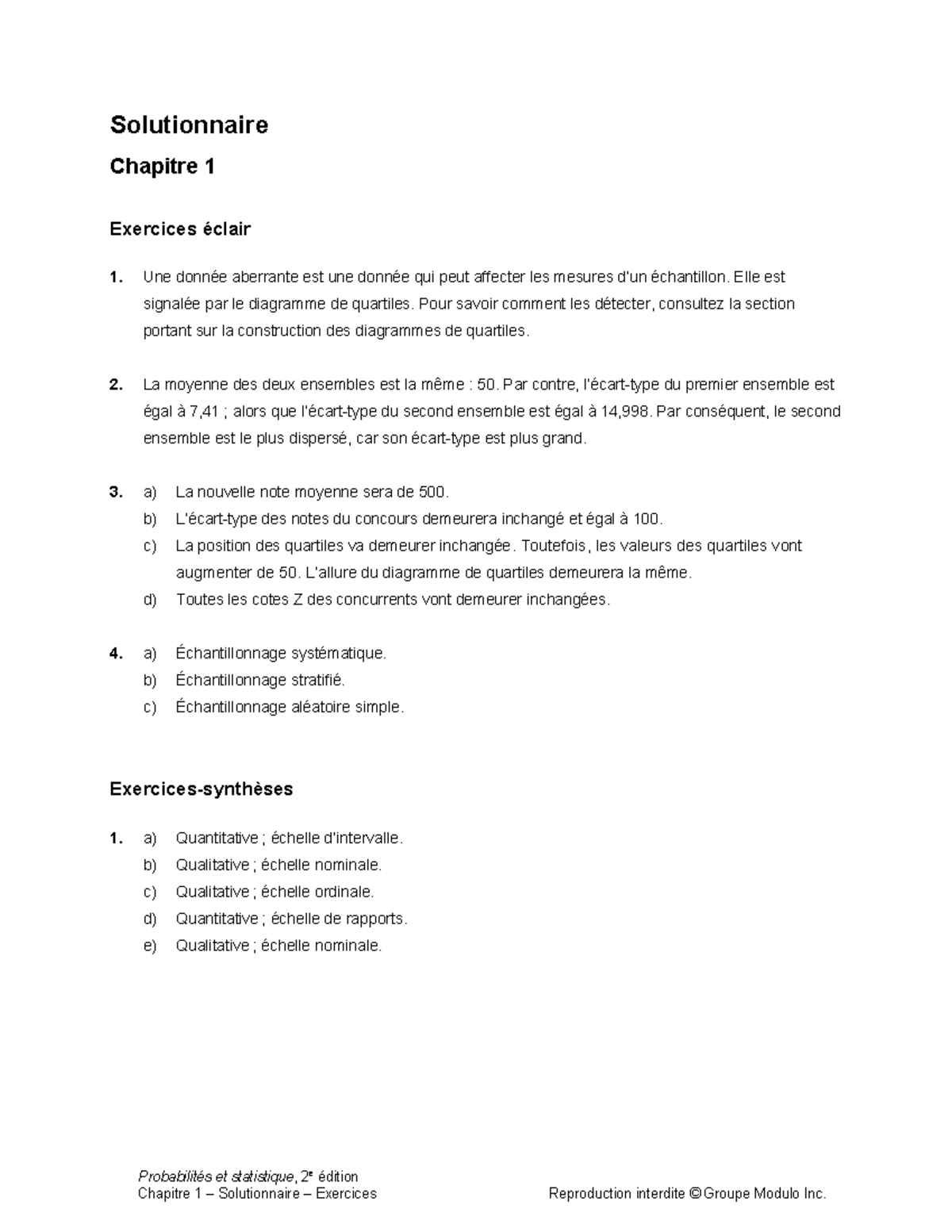 solutionnaire exercices - Solutionnaire Chapitre 1 Exercices éclair Une donnée aberrante est une ...