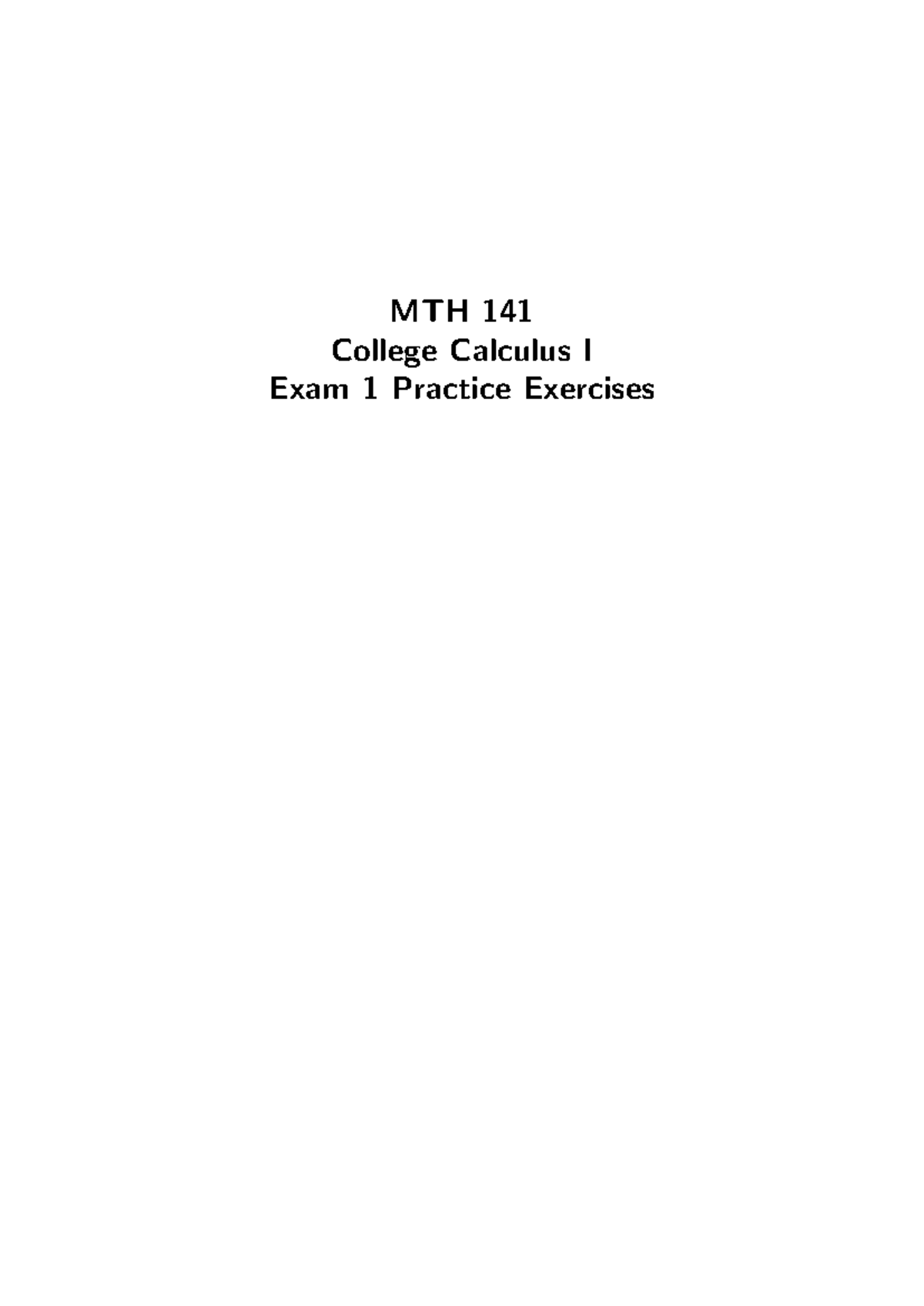 MTH 141 Spring 2024 Exam 1 Practice Exercises - MTH 141 College ...