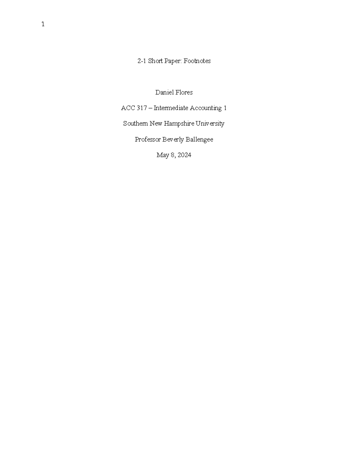 Short Paper Footnotes - 2-1 Short Paper: Footnotes Daniel Flores ACC ...