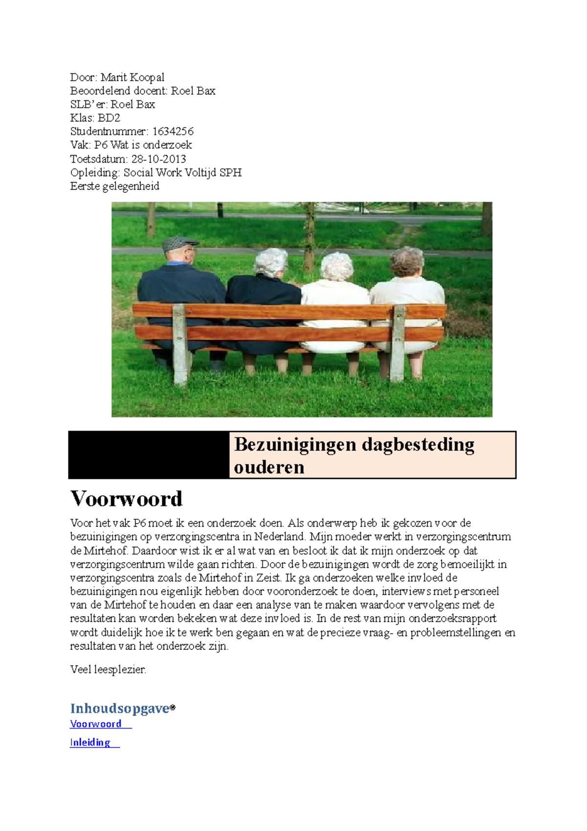 Werkstuk "Bezuinigingen dagbesteding ouderen" - cijfer 7,8 - Door ...