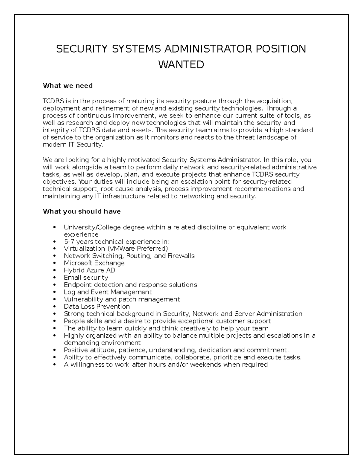 Job - work - SECURITY SYSTEMS ADMINISTRATOR POSITION WANTED What we ...