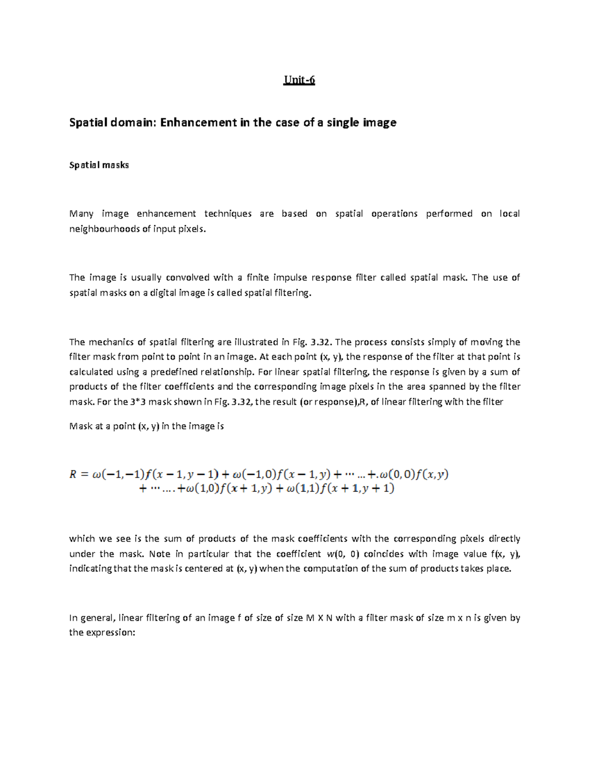 Dip 2018 module part 2 - Unit- Spatial domain: Enhancement in the case of a single image Spatial ...