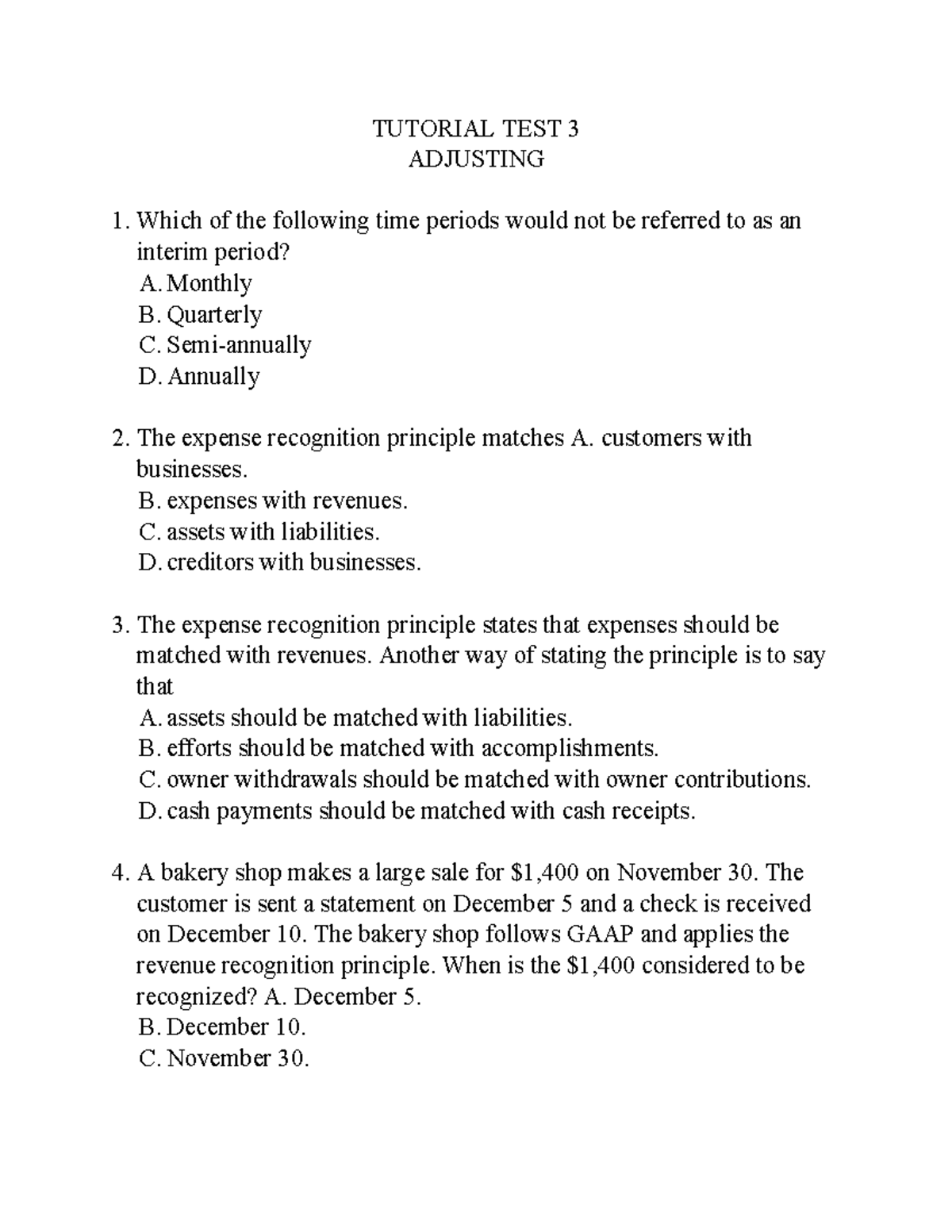 TT03 - tutorial test - TUTORIAL TEST 3 ADJUSTING Which of the following ...
