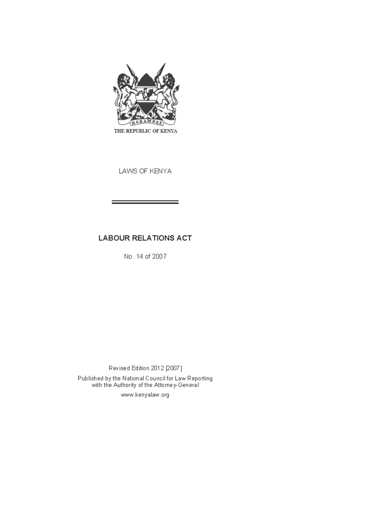 Labour Relation Act No14of2007 - LAWS OF KENYA LABOUR RELATIONS ACT No ...