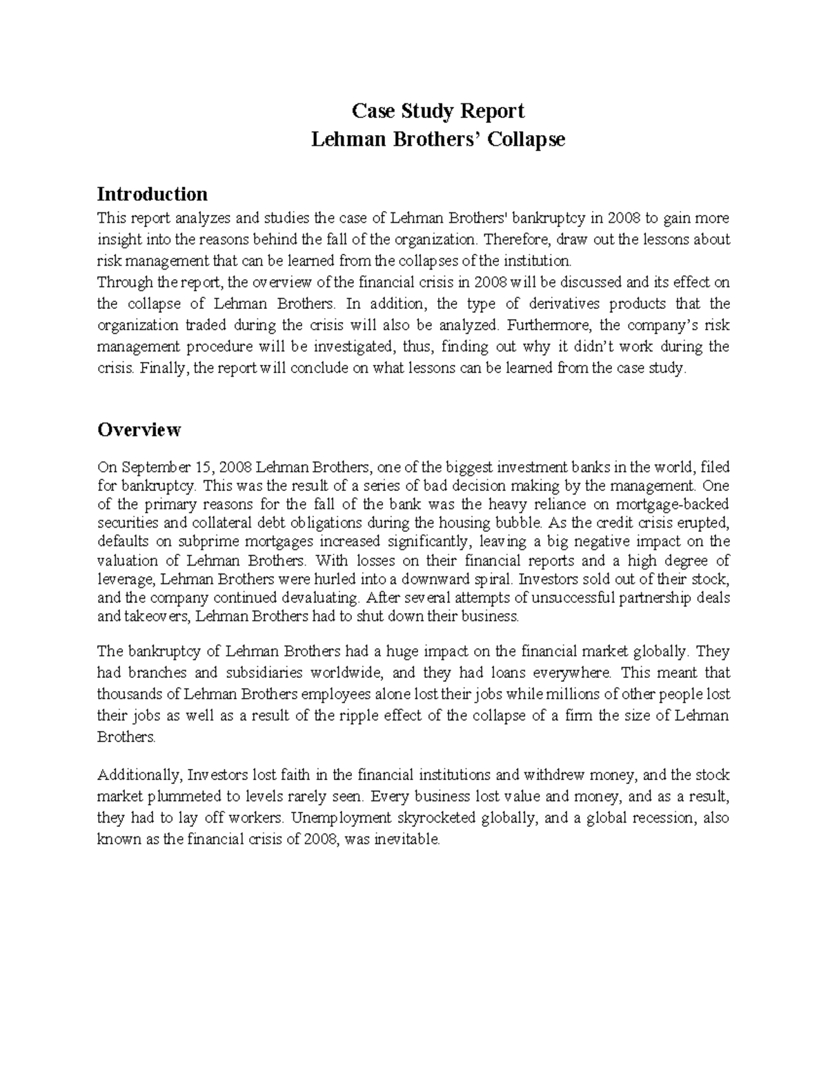 Assignment 1 lehman brother - Case Study Report Lehman Brothers’ Collapse Introduction This ...