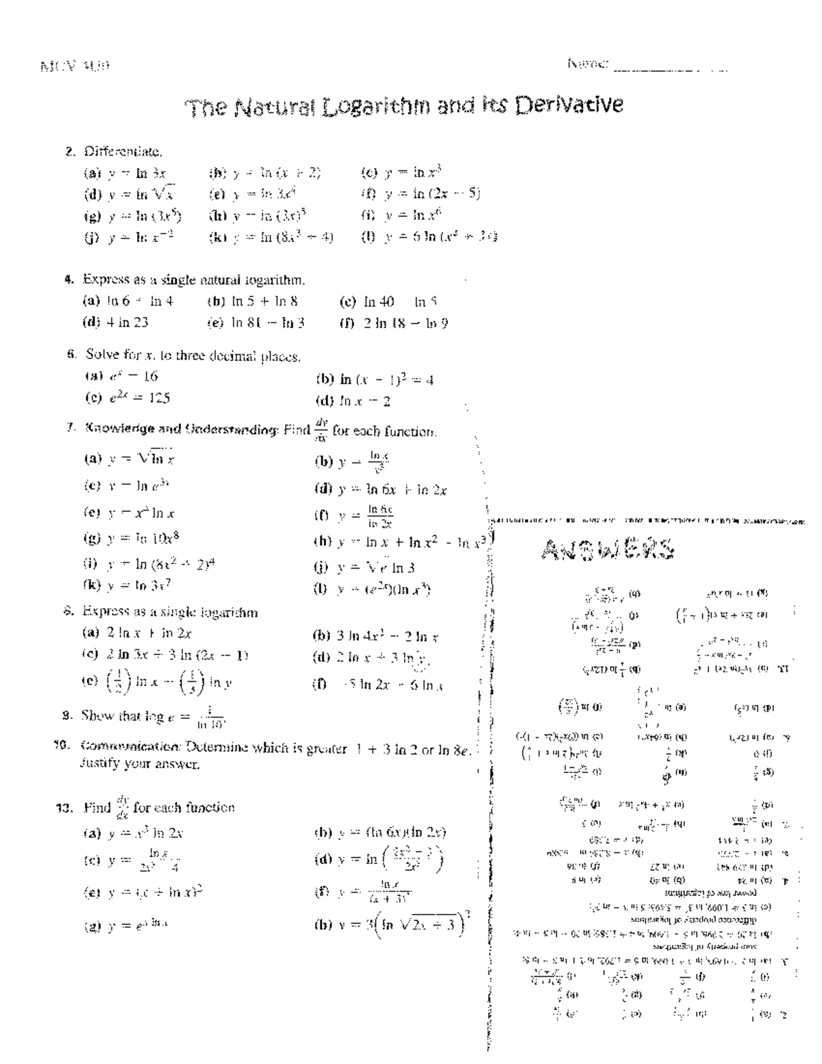 7.4 Derivative of lnx Practice - MCV 4U0 Name: The Natural Logarithm and its Derivative 2. - Studocu
