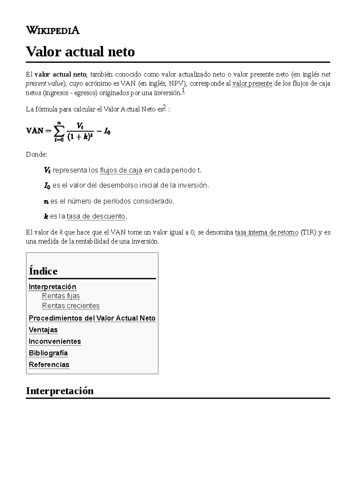 Valor actual neto - 1 La fórmula para calcular el Valor Actual Neto es ...