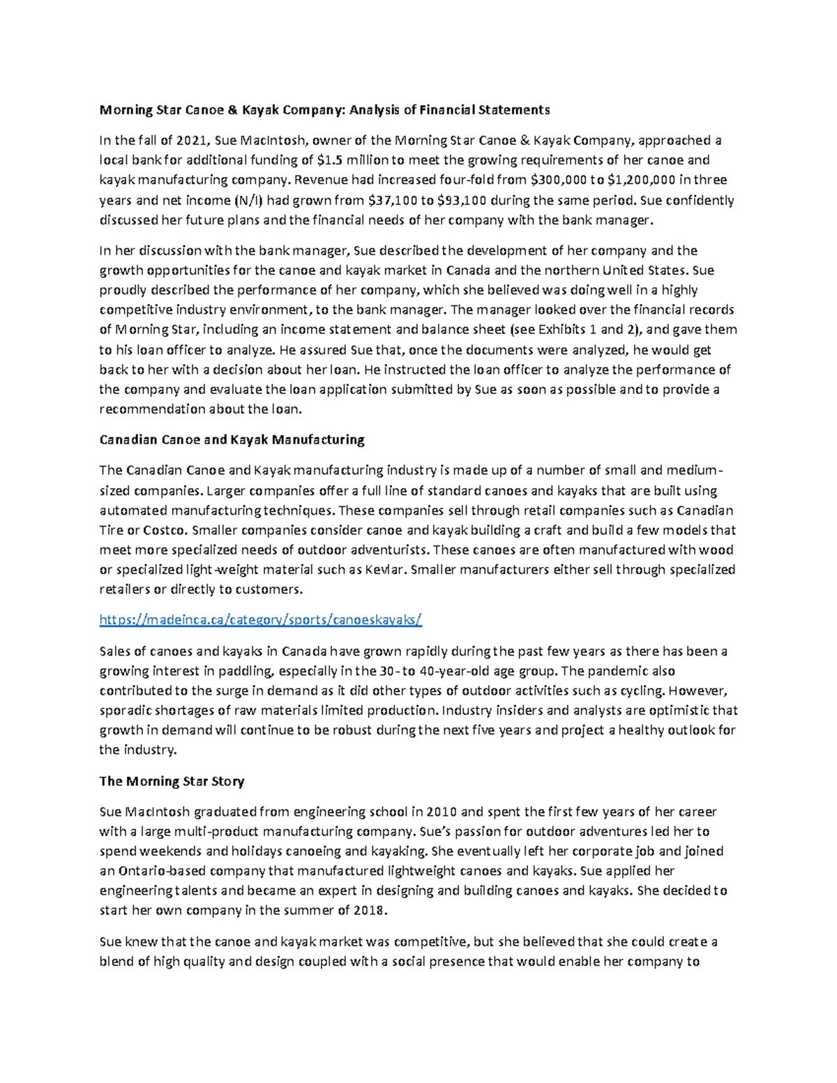 Case study critical analysis accounting 541 - Morning Star Canoe ...