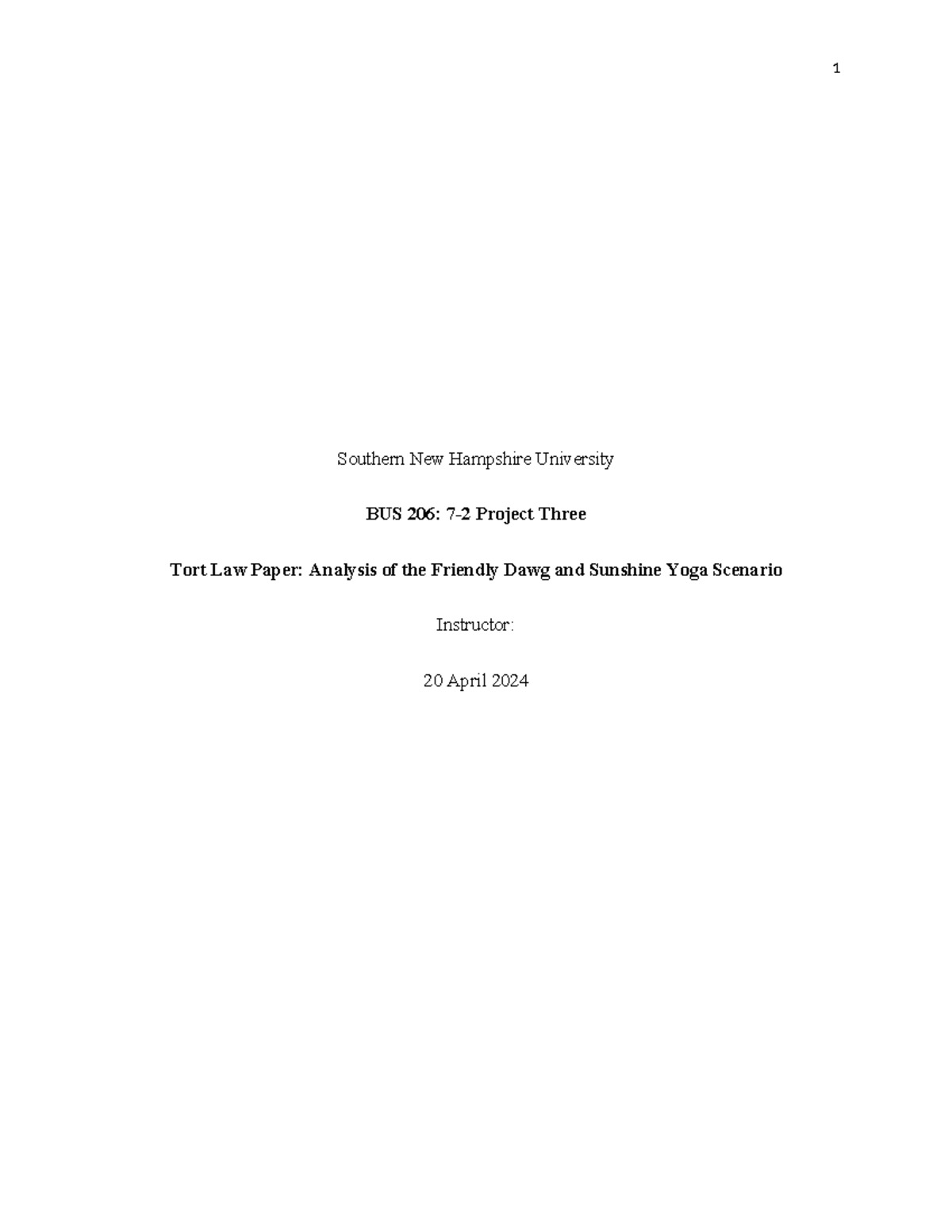 7-2 Project Three Tort Law - Southern New Hampshire University BUS 206: ...