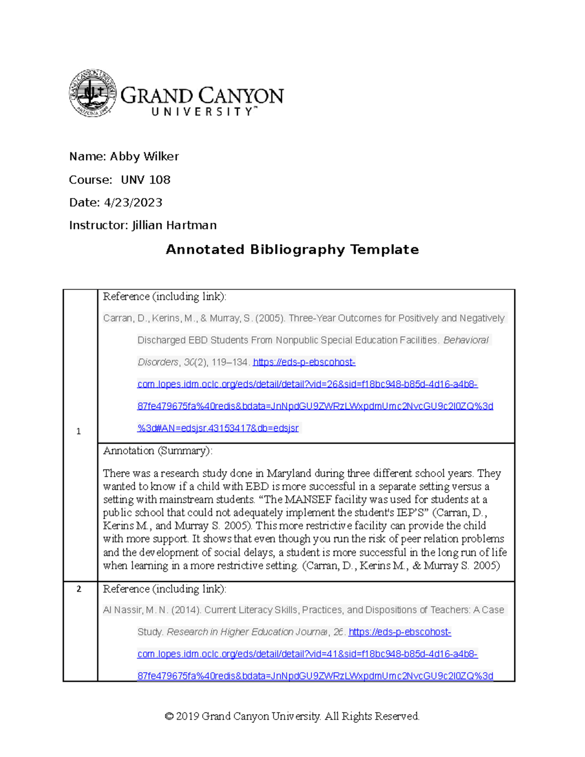 Week 3 annotated bibliography - Name: Abby Wilker Course: UNV 108 Date ...