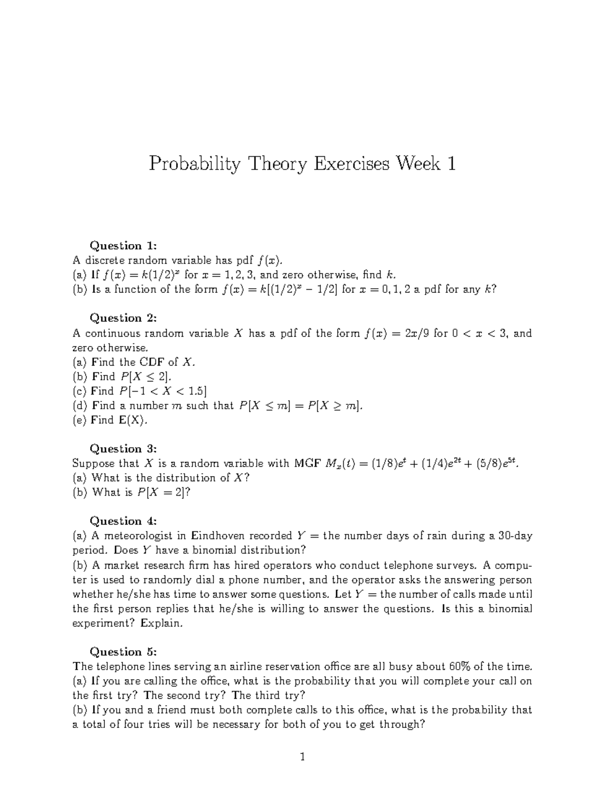 Probability Theory Practical Exercises Week 1-3 - Probability Theory Exercises Week 1 Question 1 ...