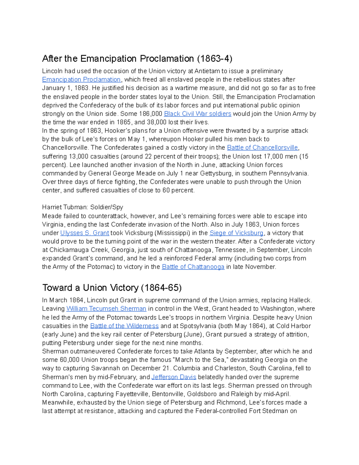 After the Emancipation Proclamation (1863-4) - He justified his ...