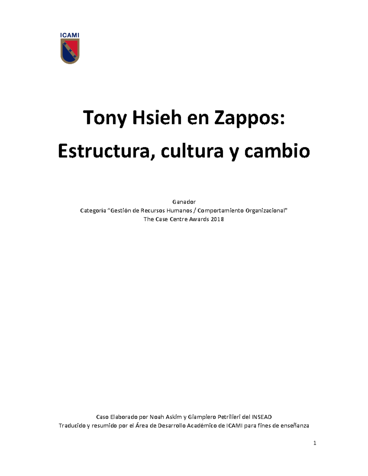 Tony Hseih at Zappos 1 - Caso - Tony Hsieh en Zappos: Estructura ...