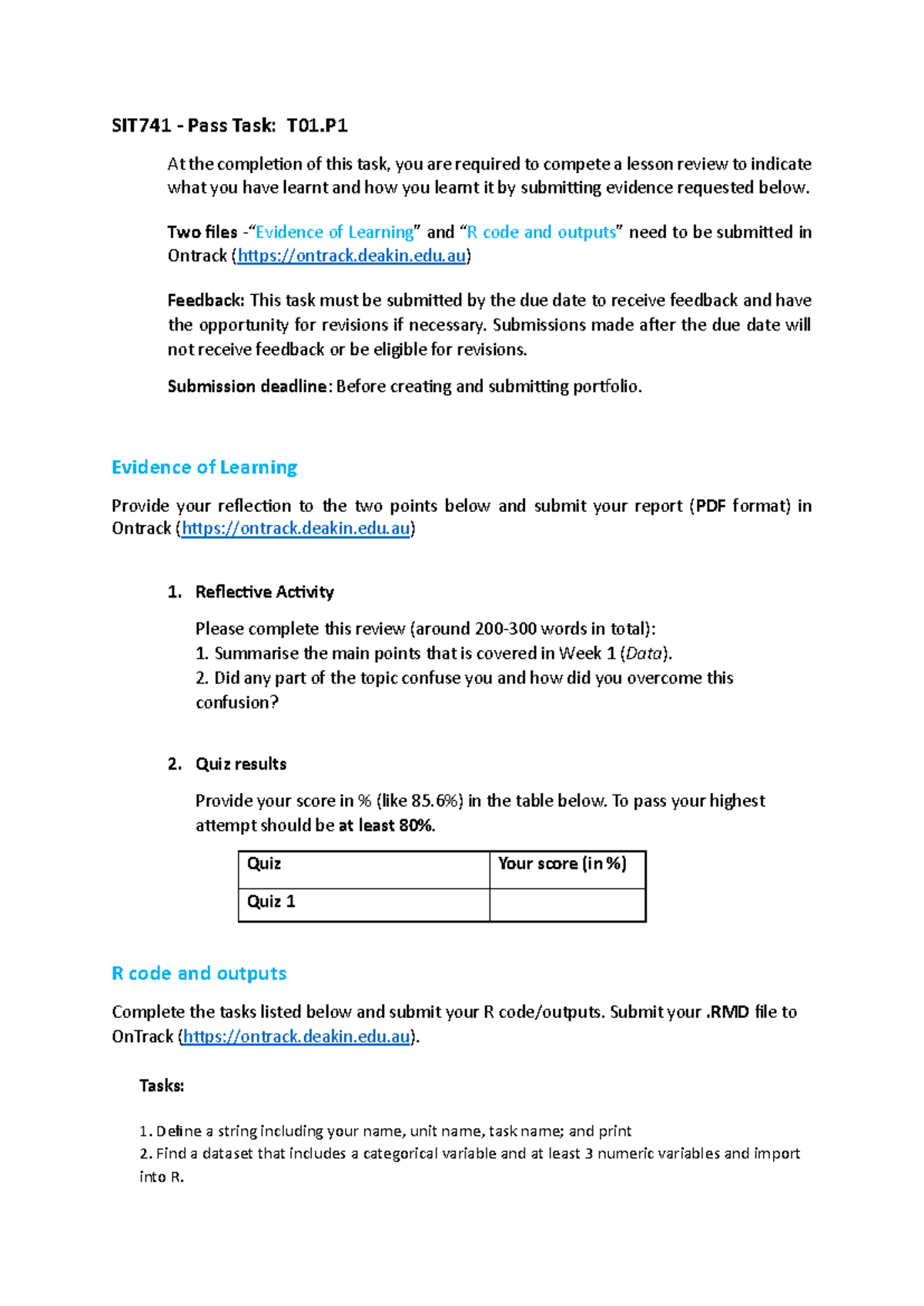 SIT741-T1 - OnTrack Task 1 for PASS. - SIT 741 - Pass Task: T01 At the completion of this task ...