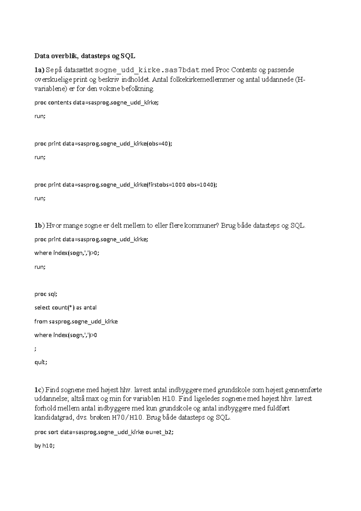 Opgaver og løsninger - Programmering og statistik med SAS - Københavns ...