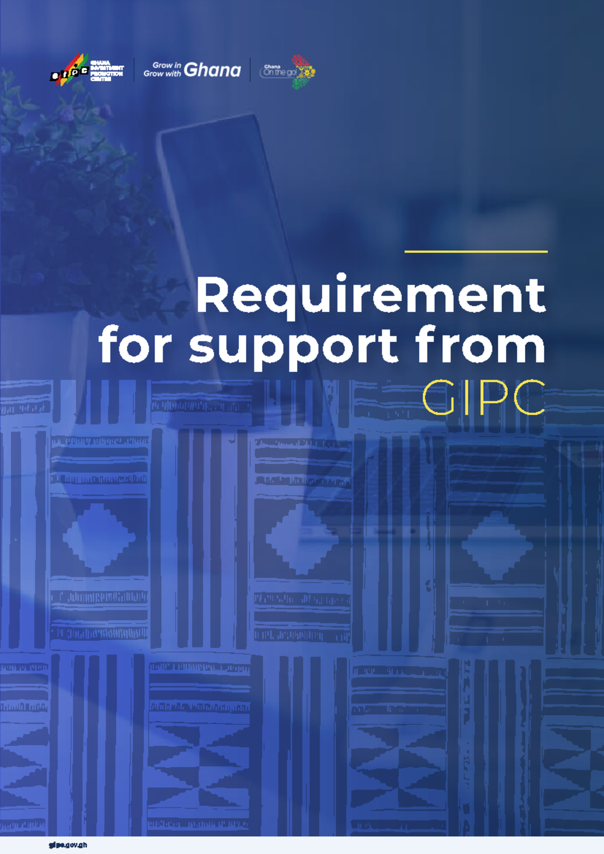 Requirement FOR Support FROM GIPC 1 - Requirement for support from GIPC ...