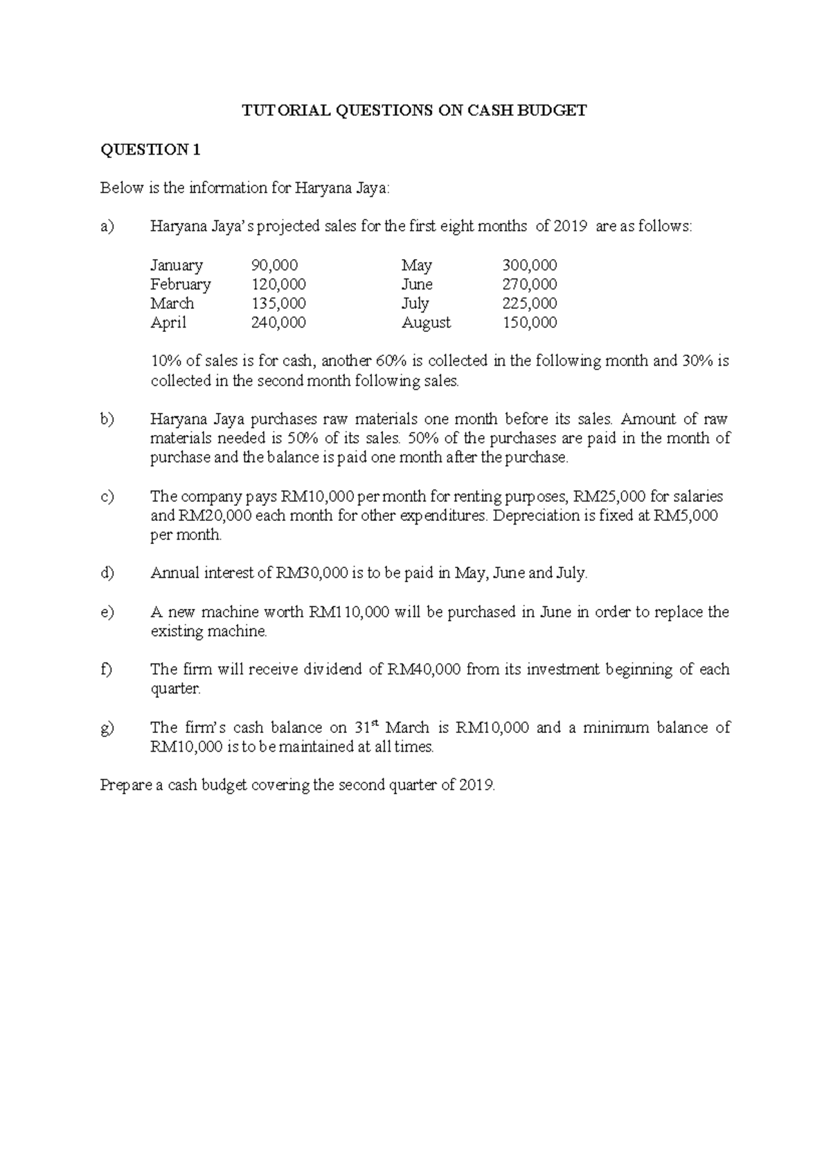 Tutorial Questions ON CASH Budget - TUTORIAL QUESTIONS ON CASH BUDGET ...