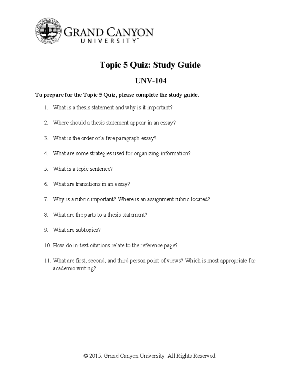 UNV-104 Topic 5 Quiz Study Guide - Topic 5 Quiz: Study Guide UNV- To ...