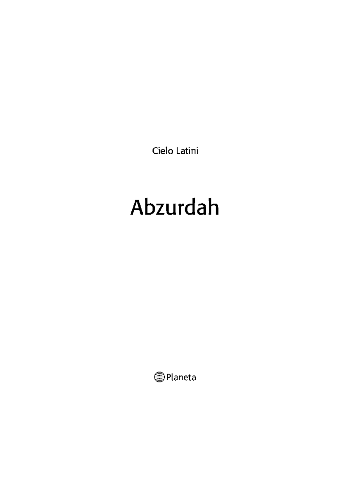 30399 1 Abzurdah cap1 - libro abzurda - Cielo Latini Abzurdah p Uno Uff ...