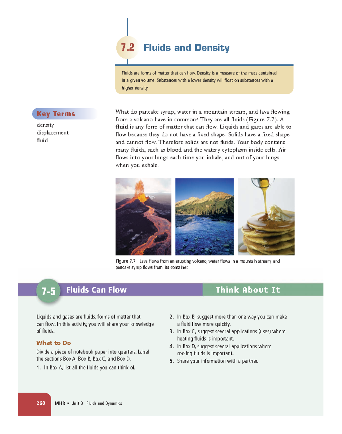 7 - lecture - Fluids are forms of matter that can flow. Density is a ...