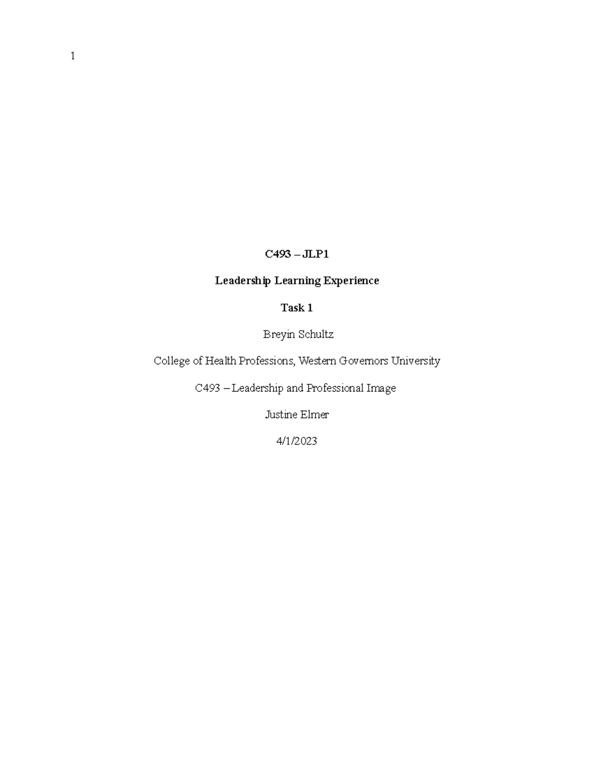 C493 task 1 - Task1 - C493 – JLP Leadership Learning Experience Task 1 ...