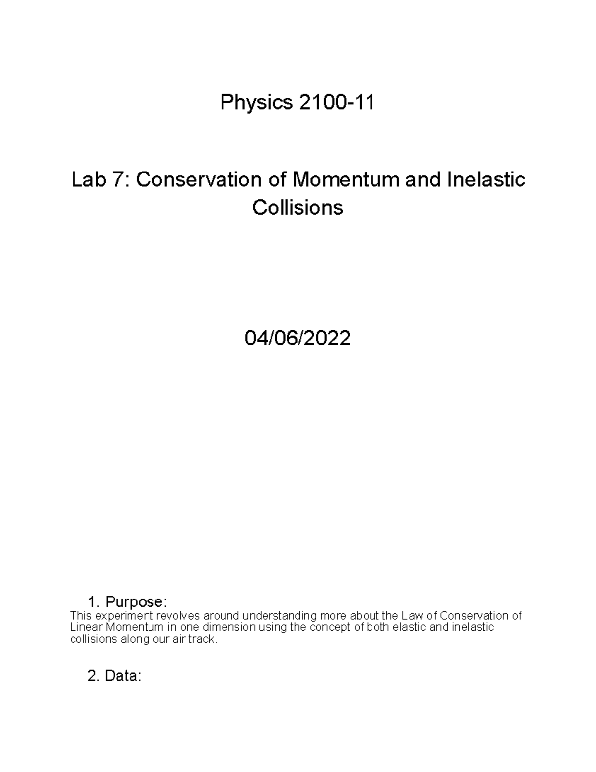Lab 7 Conservation of Momentum and Inelastic Collisions - PHYS 1100 ...
