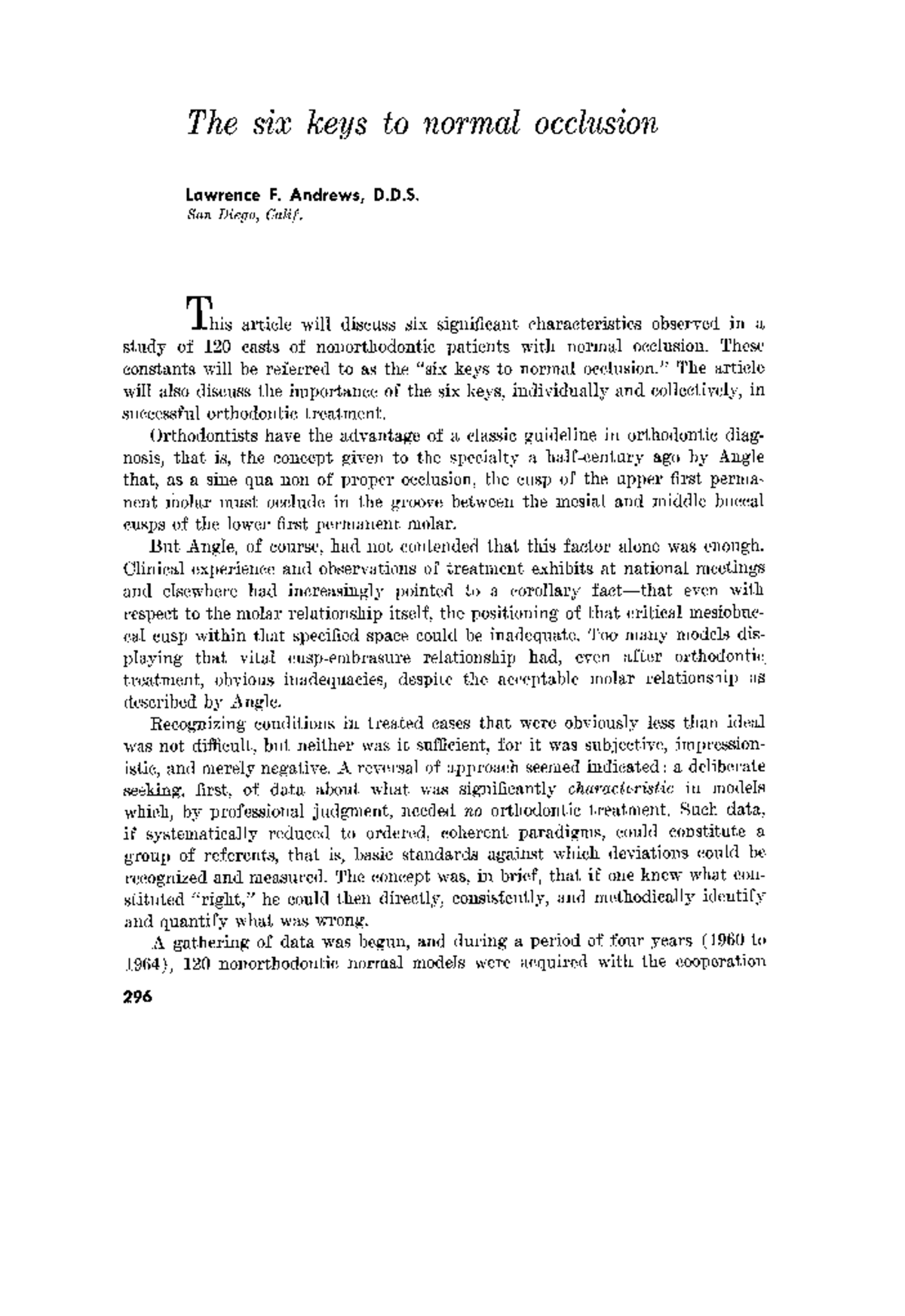 Andrews six keys of occulsion in orthodontics - The six keys to n,ormal ...