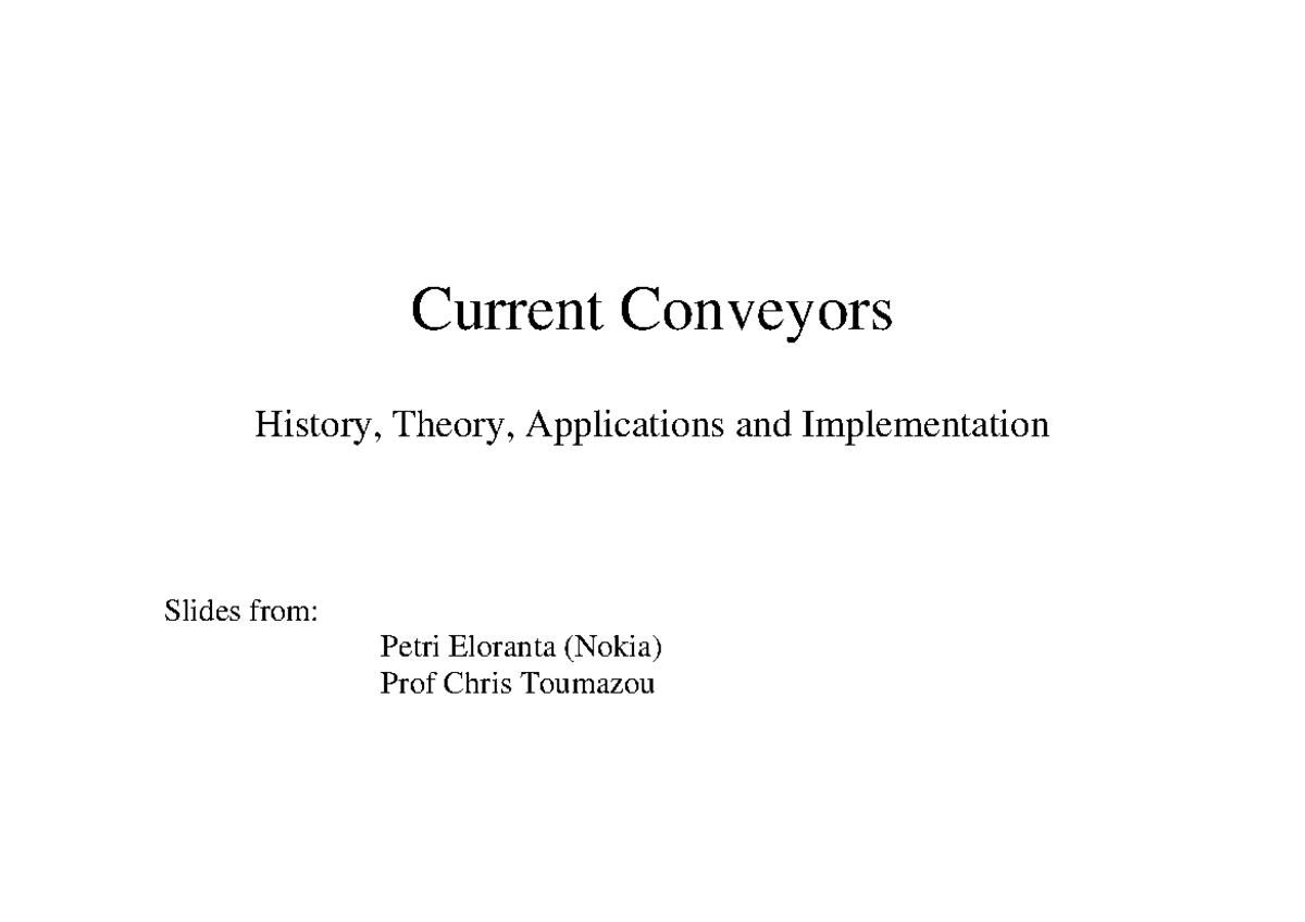 Current conveyor handout - Current Conveyors History, Theory ...