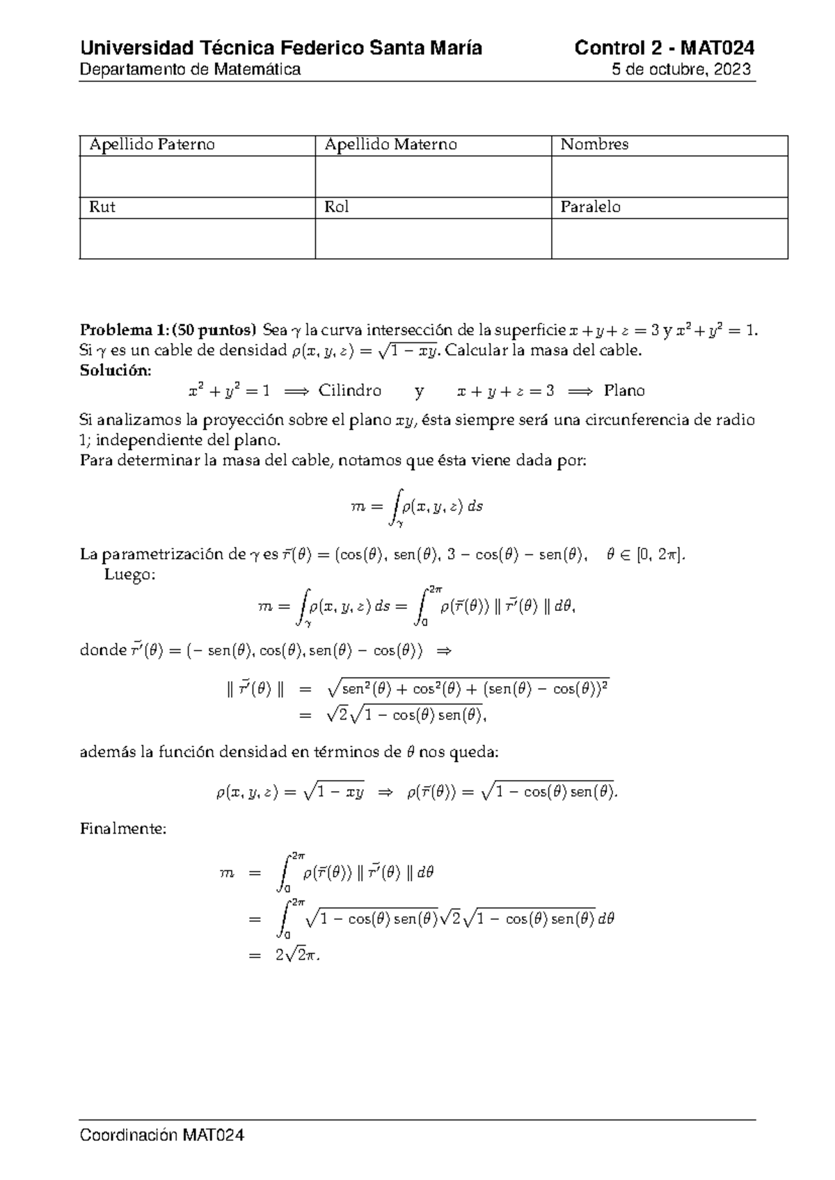 Control 2 Pauta - Universidad T ́ecnica Federico Santa Mar ́ıa Departamento de Matem ́atica ...