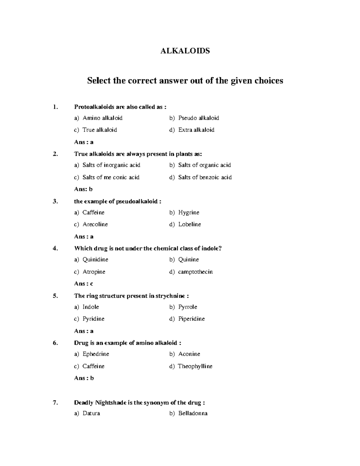 MCQs (Alkaloids) - nill - ALKALOIDS Select the correct answer out of ...