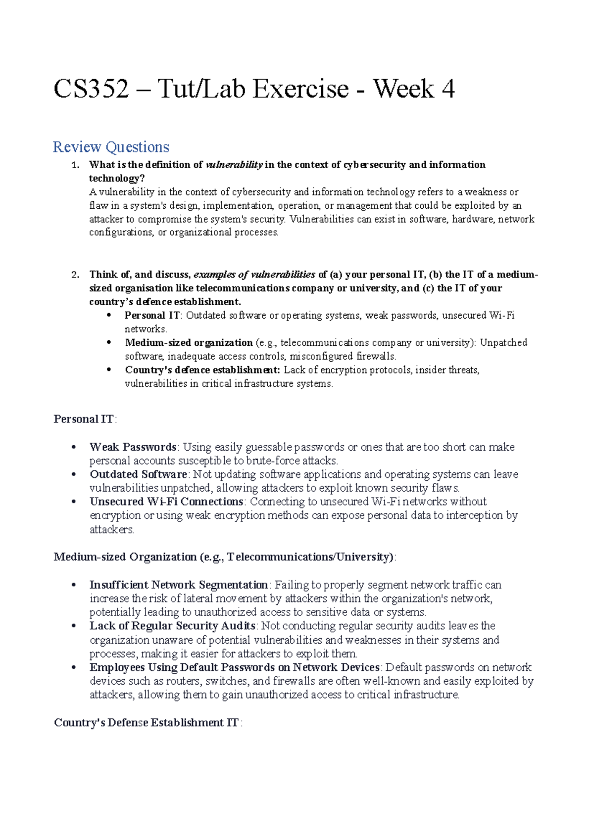 Tutorial 4 - helpful - CS352 – Tut/Lab Exercise - Week 4 Review Questions 1. What is the ...