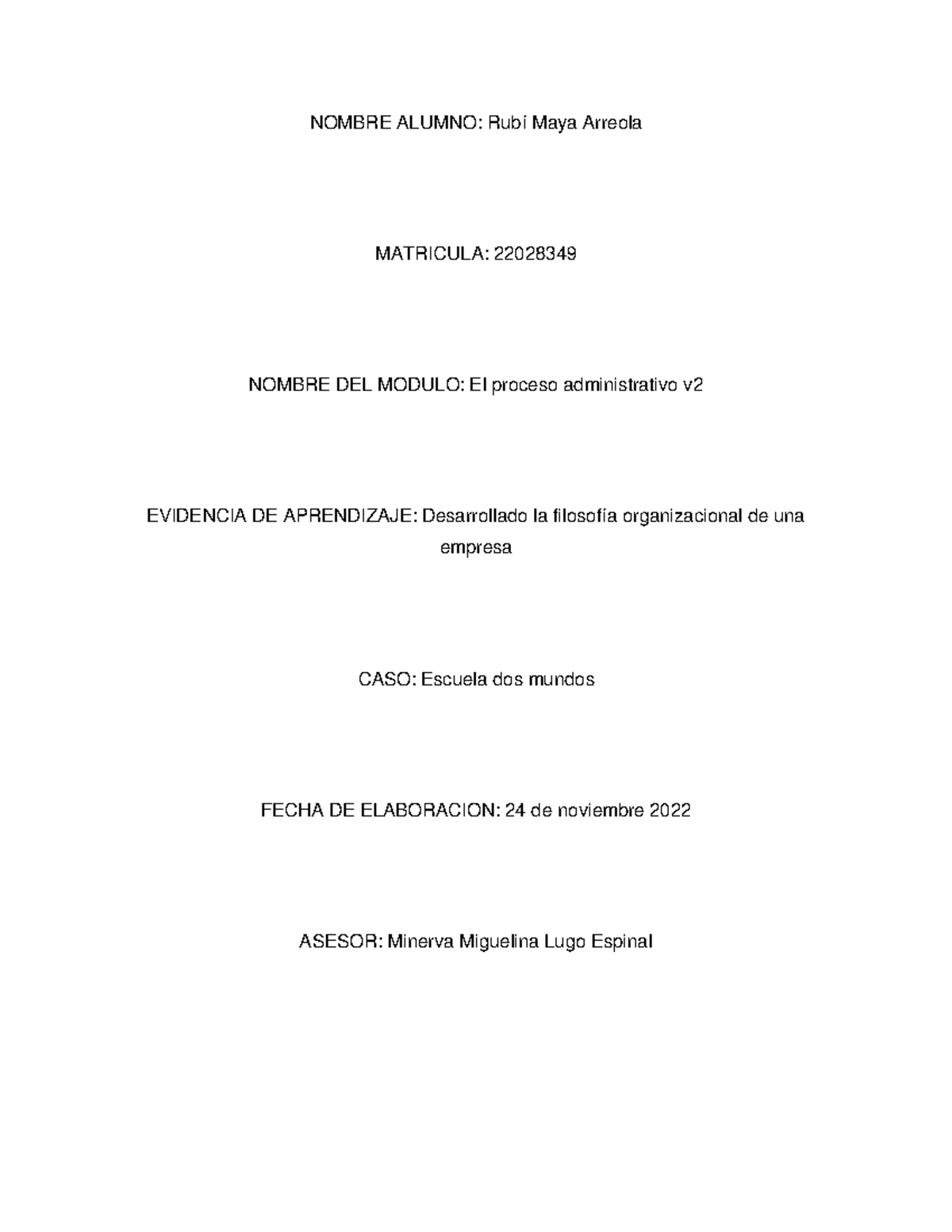 EA-NE-14002-22-113 Rubi Maya Arreola Desarrollado la filosofía ...