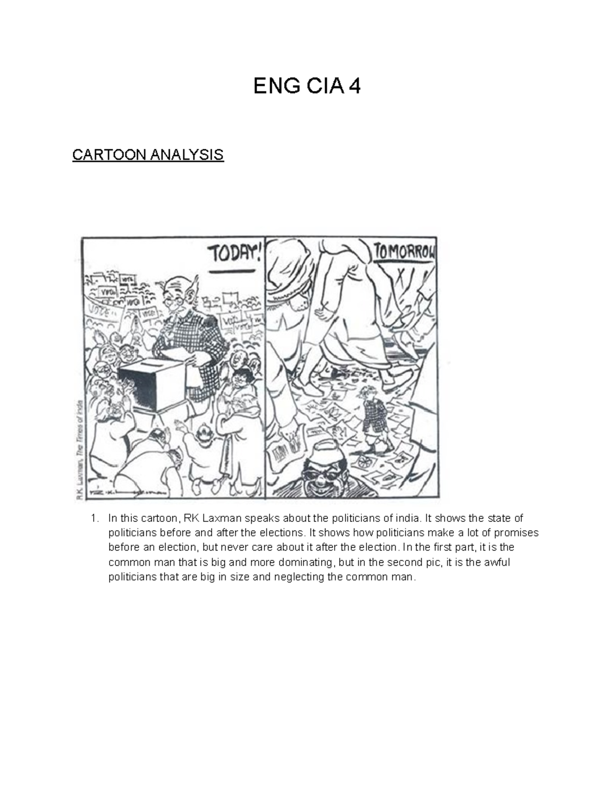 Eng cia 4 - CIA 1 SEM 2 - ENG CIA 4 CARTOON ANALYSIS In this cartoon ...