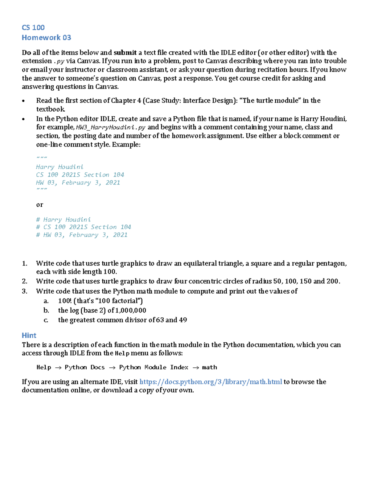 Homework 03 - math and turtle Modules - CS 100 Homework 03 Do all of ...
