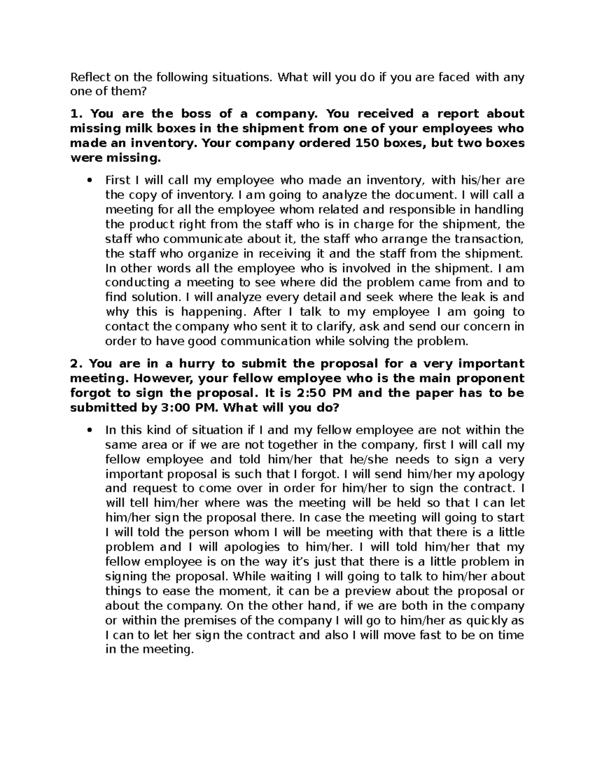 Technical Writing 1 - Reflect on the following situations. What will ...