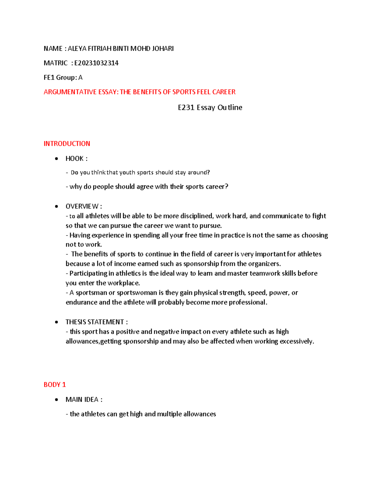 Essay Outline 2023 - NAME : ALEYA FITRIAH BINTI MOHD JOHARI MATRIC : E ...