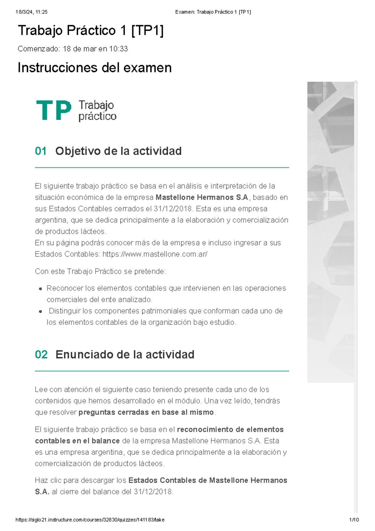 Examen Trabajo Práctico 1 [TP1] 100% - Trabajo Práctico 1 [TP1] Comenzado: 18 de mar en 10 ...