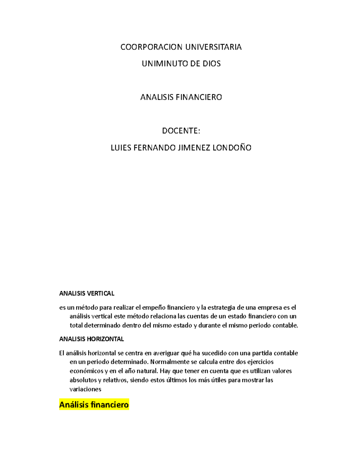 Análisis financiero actividad #7 - COORPORACION UNIVERSITARIA UNIMINUTO DE DIOS ANALISIS ...