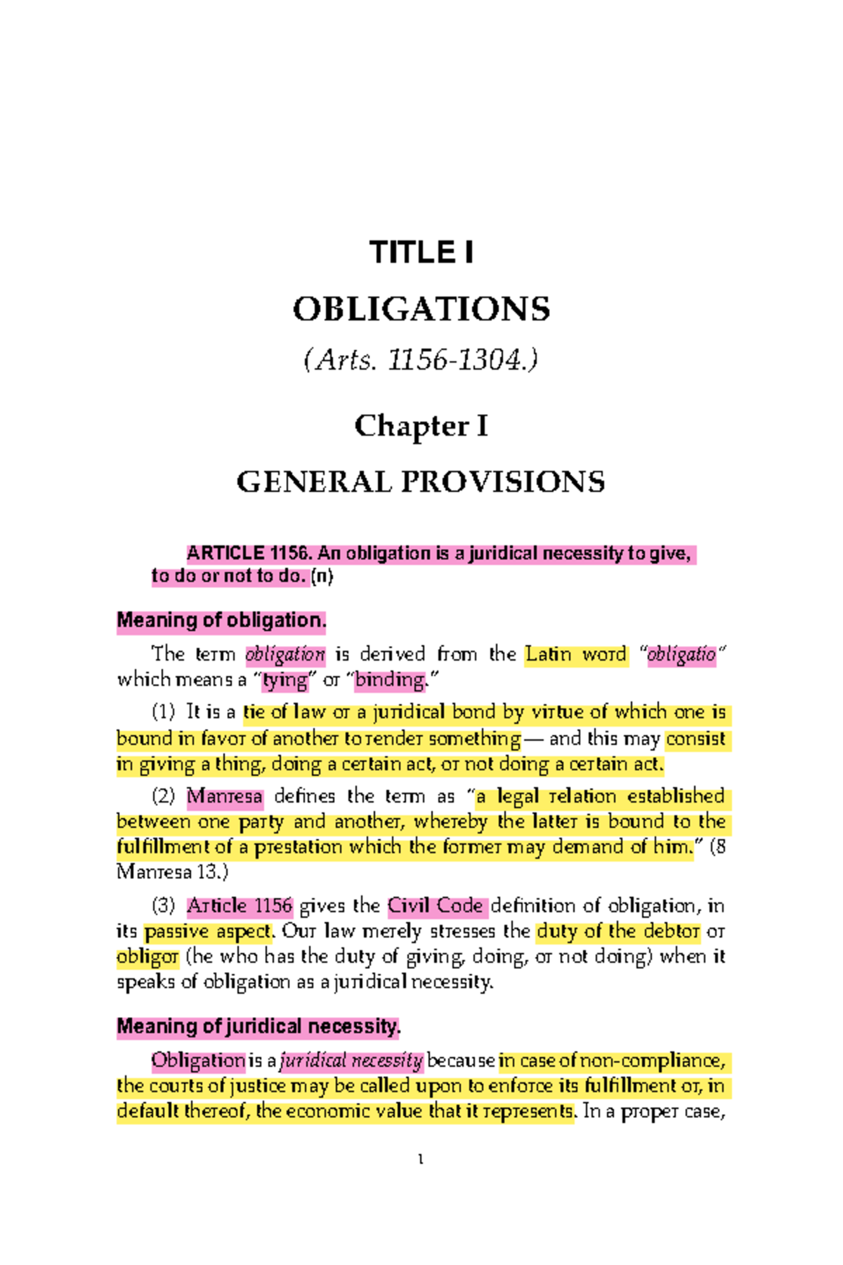 Law of Obligation and Contracts Chapter 1 - 1 1 TITLE I OBLIGATIONS (Arts. 1156-1304.) Chapter I ...