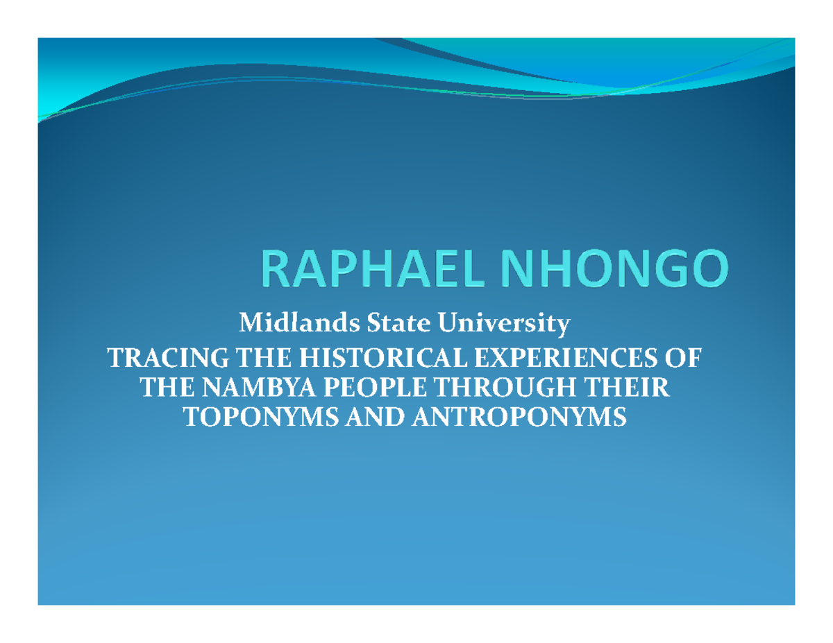 Tracing THE Historical Experiences OF THE Nambya People Through Their ...
