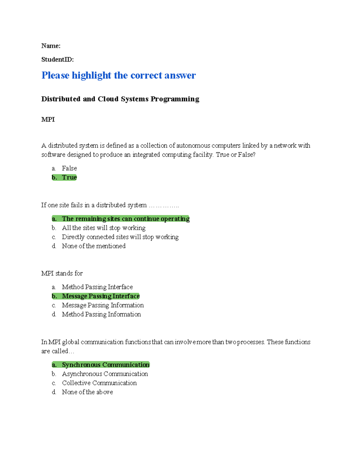 Practice Exam MCQ - Name: StudentID: Please highlight the correct ...