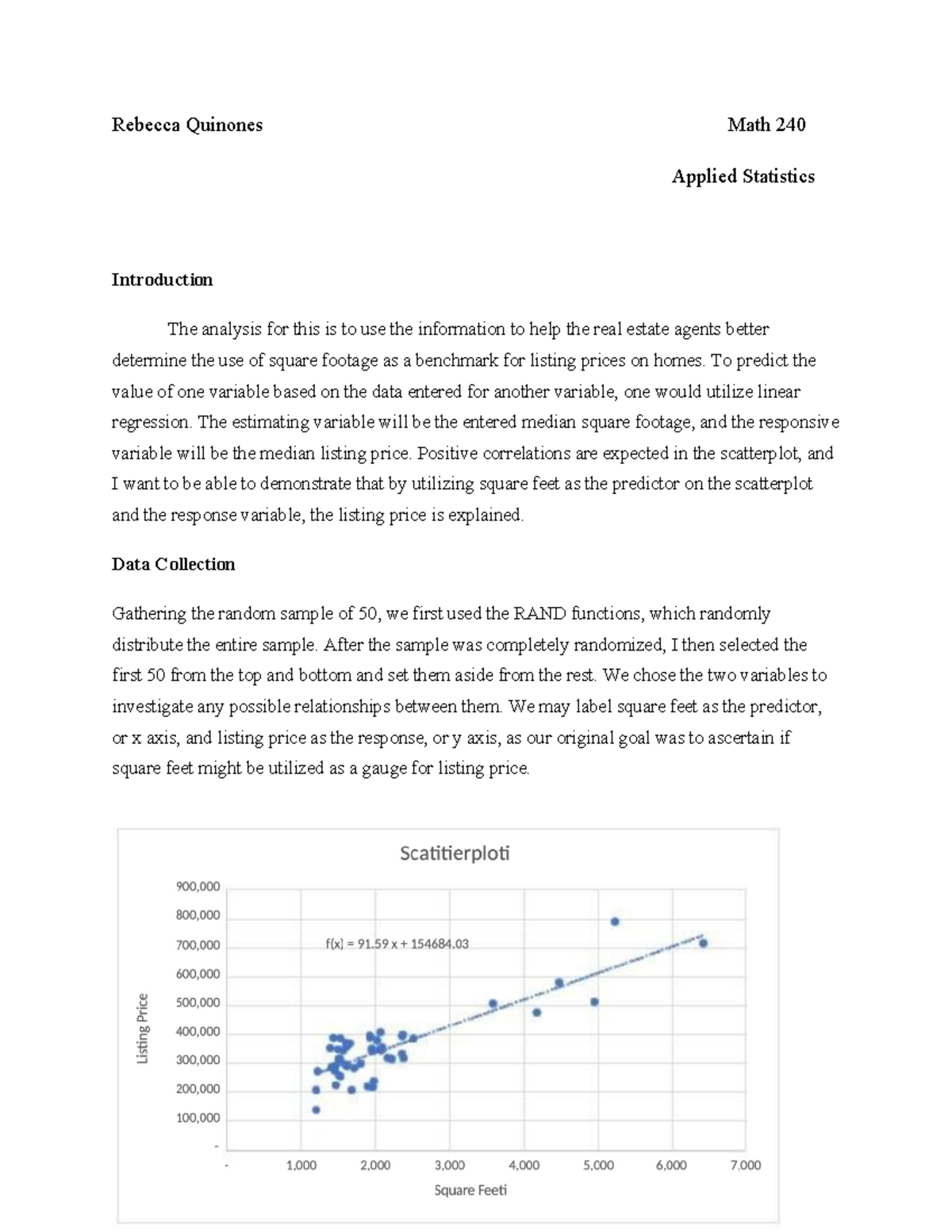 4-3 Project 1 - Homework assignment - Rebecca Quinones Math 240 Applied ...