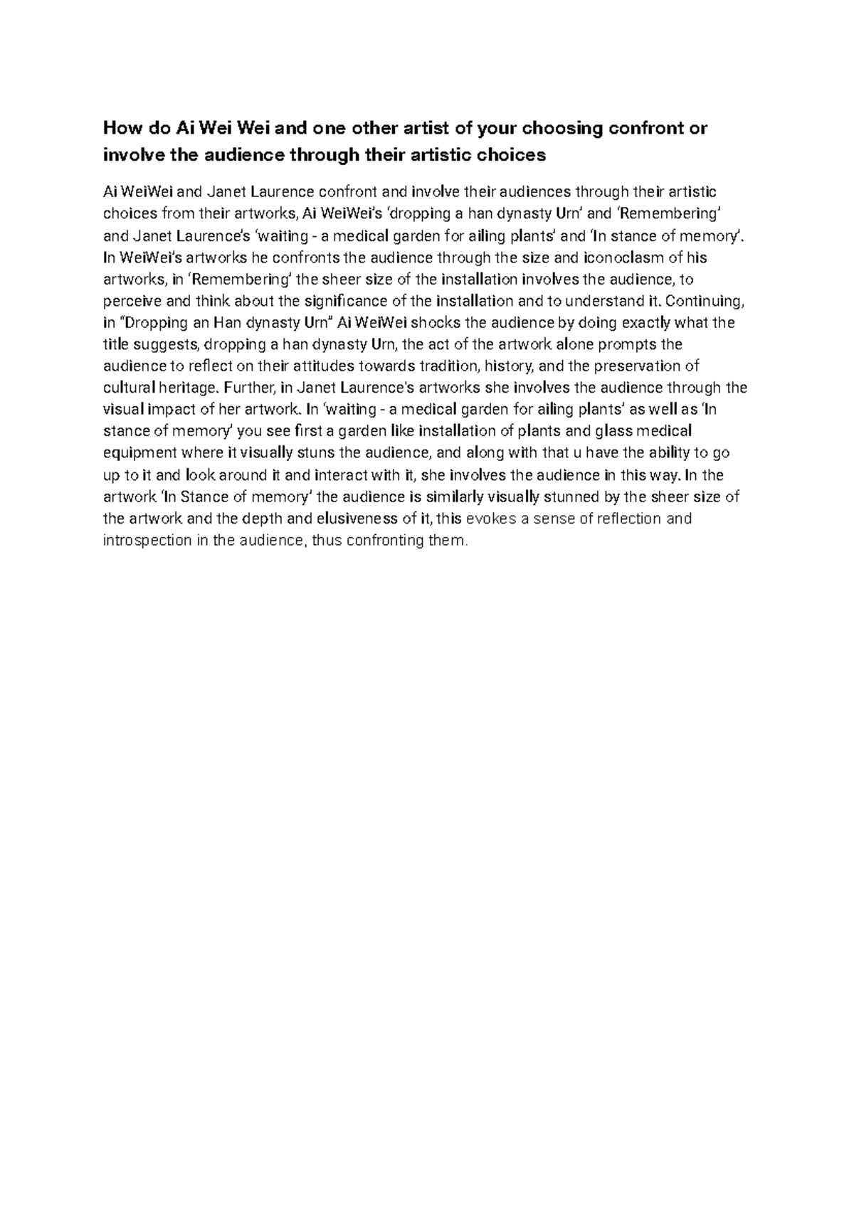 Art essay Ai Wei Wei - How do Ai Wei Wei and one other artist of your ...