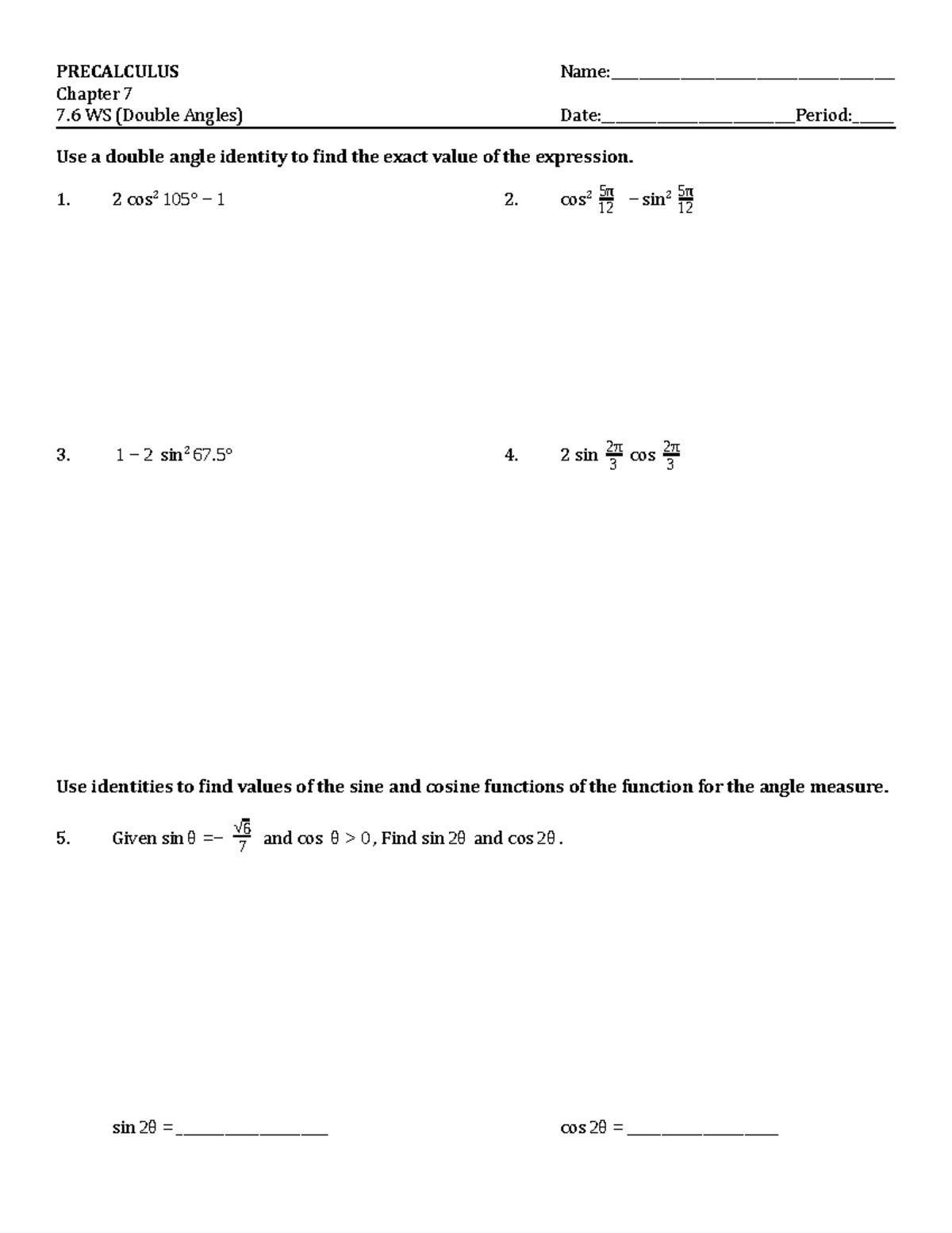 Chapter 7 7.6 WS - practice work - PRECALCULUS Name